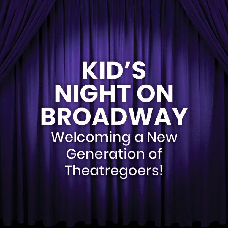 Welcoming a New Generation of Theatregoers!
